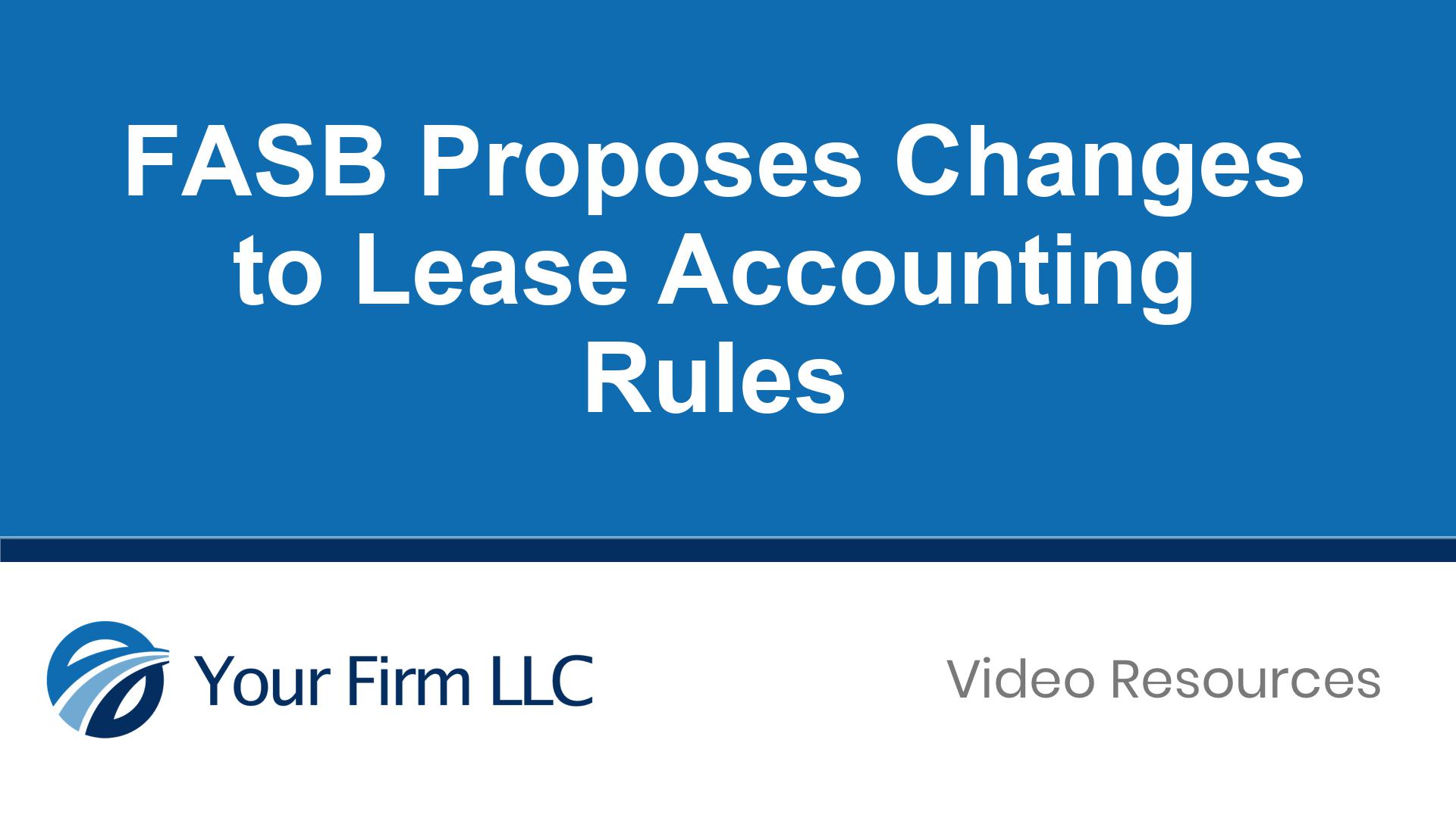 FASB Proposes Changes to Lease Accounting Rules | Marketing by Numbers