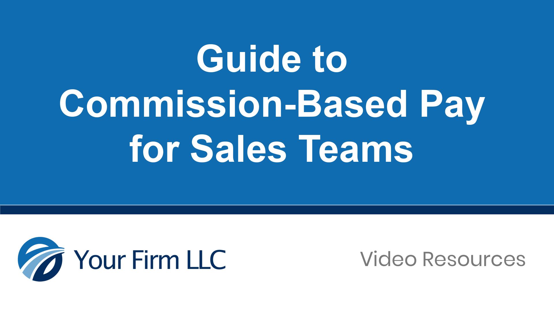 Guide to Commission-Based Pay for Sales Teams | Marketing by Numbers