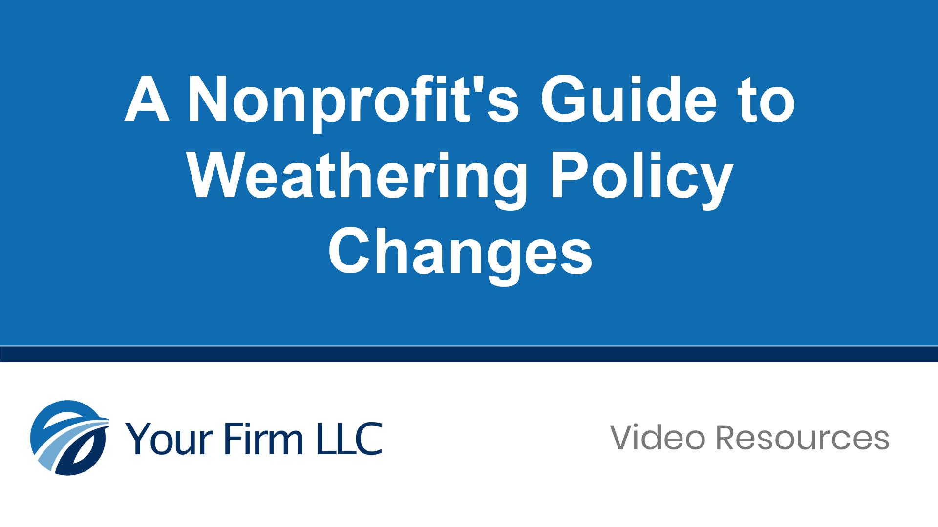 A Nonprofit's Guide to Weathering Policy Changes | Marketing by Numbers